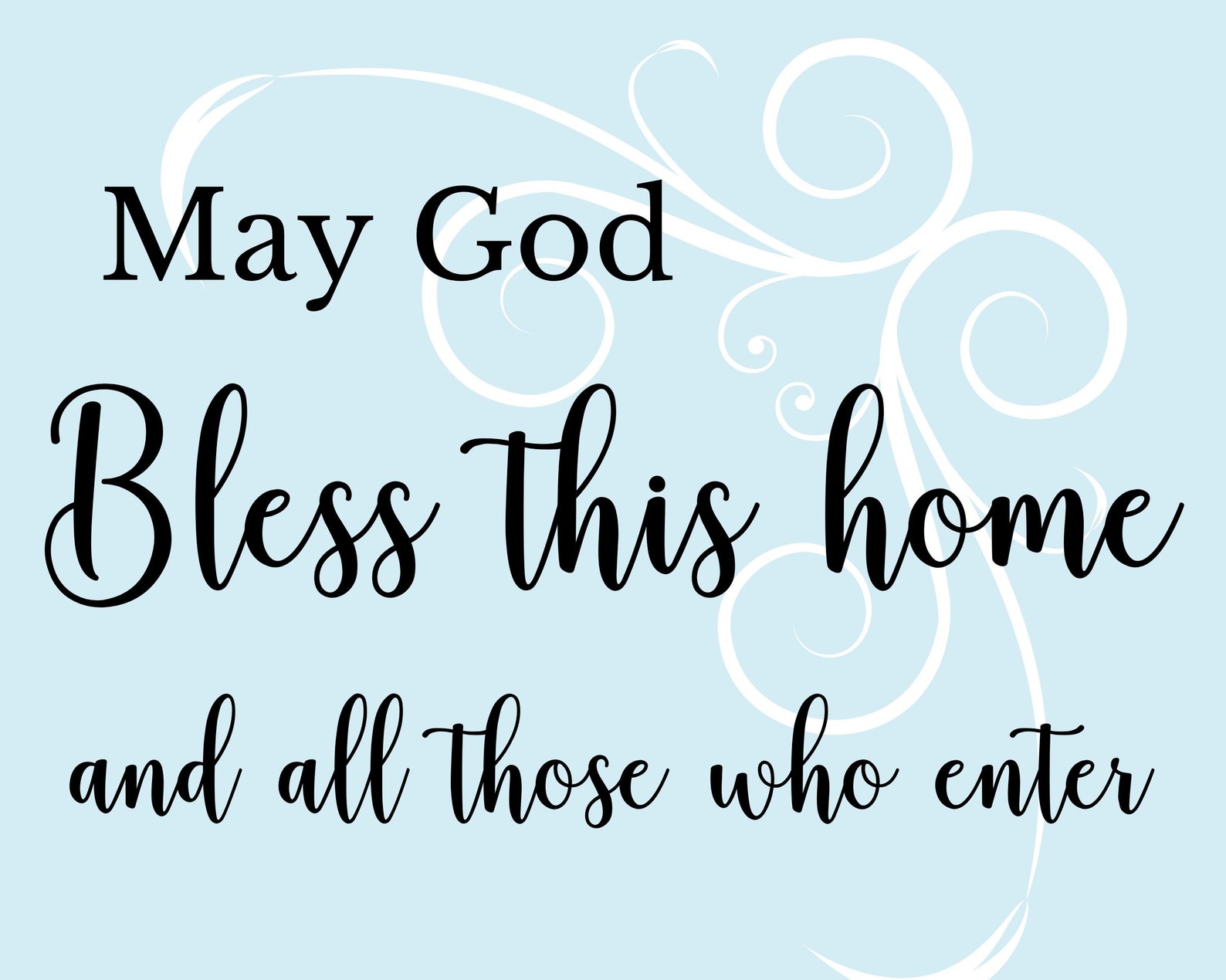 Printable May God Bless This Home and All Who Enter - Etsy
