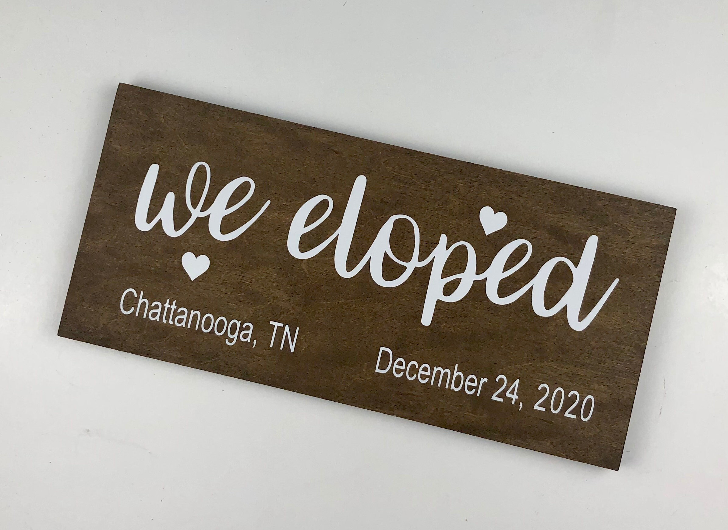 We Eloped Sign Handmade Wood Wedding Sign 5-1/2x12x1/2 | Etsy