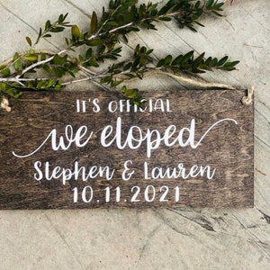 It’s Official We Eloped - Elopement Sign - Customization - Names and ...