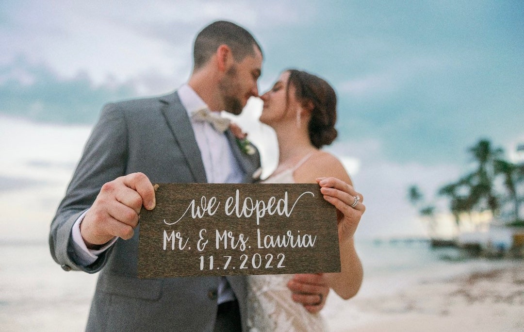 We Eloped Sign - Handmade Wood Wedding Sign - 5-1/2”x12”x1/2” Thick ...