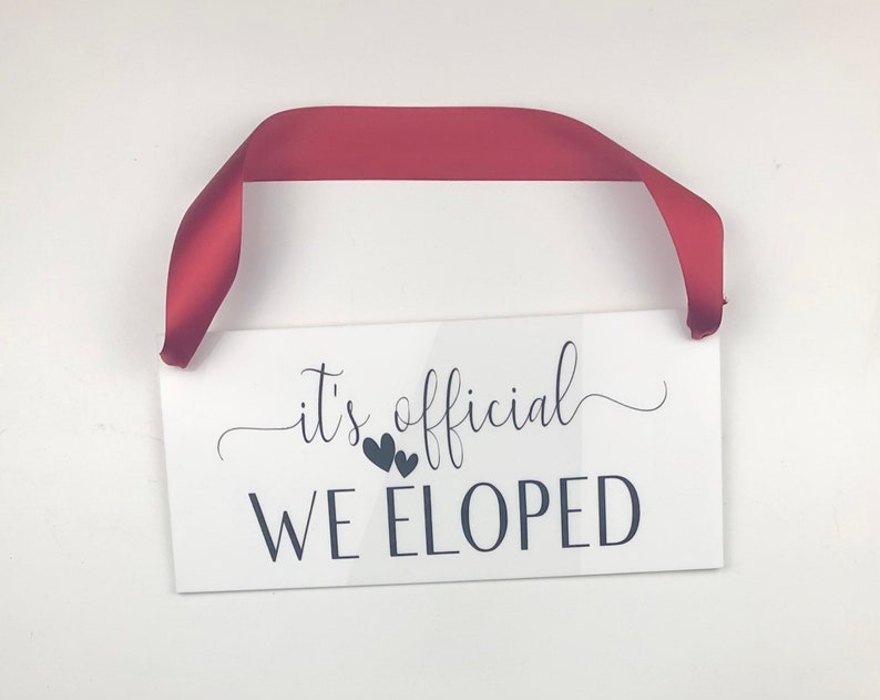 Its Official We Eloped Elopement Sign Customization - Etsy