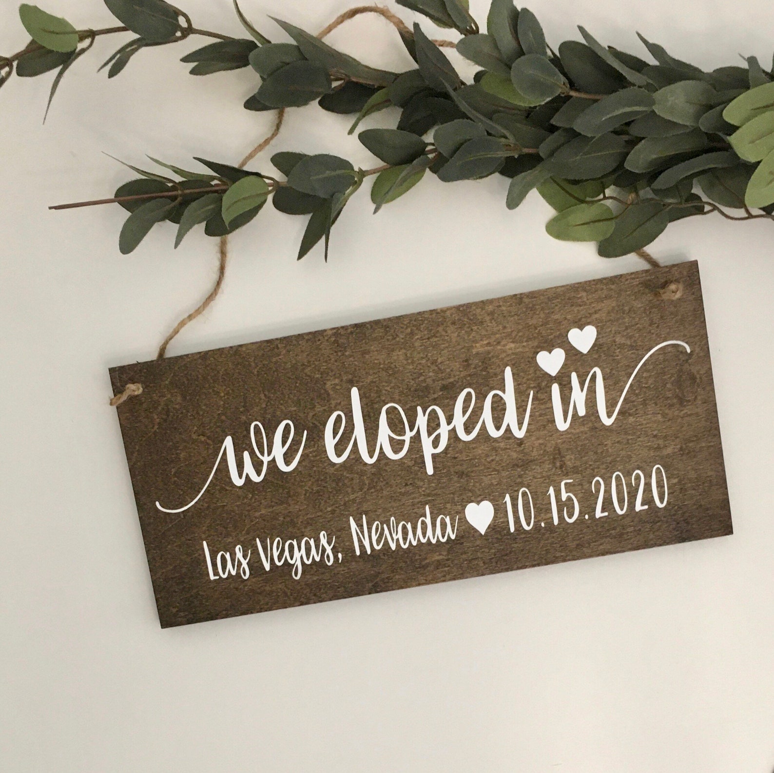 We Eloped in Personalize Custom Wood Wedding Sign - Etsy