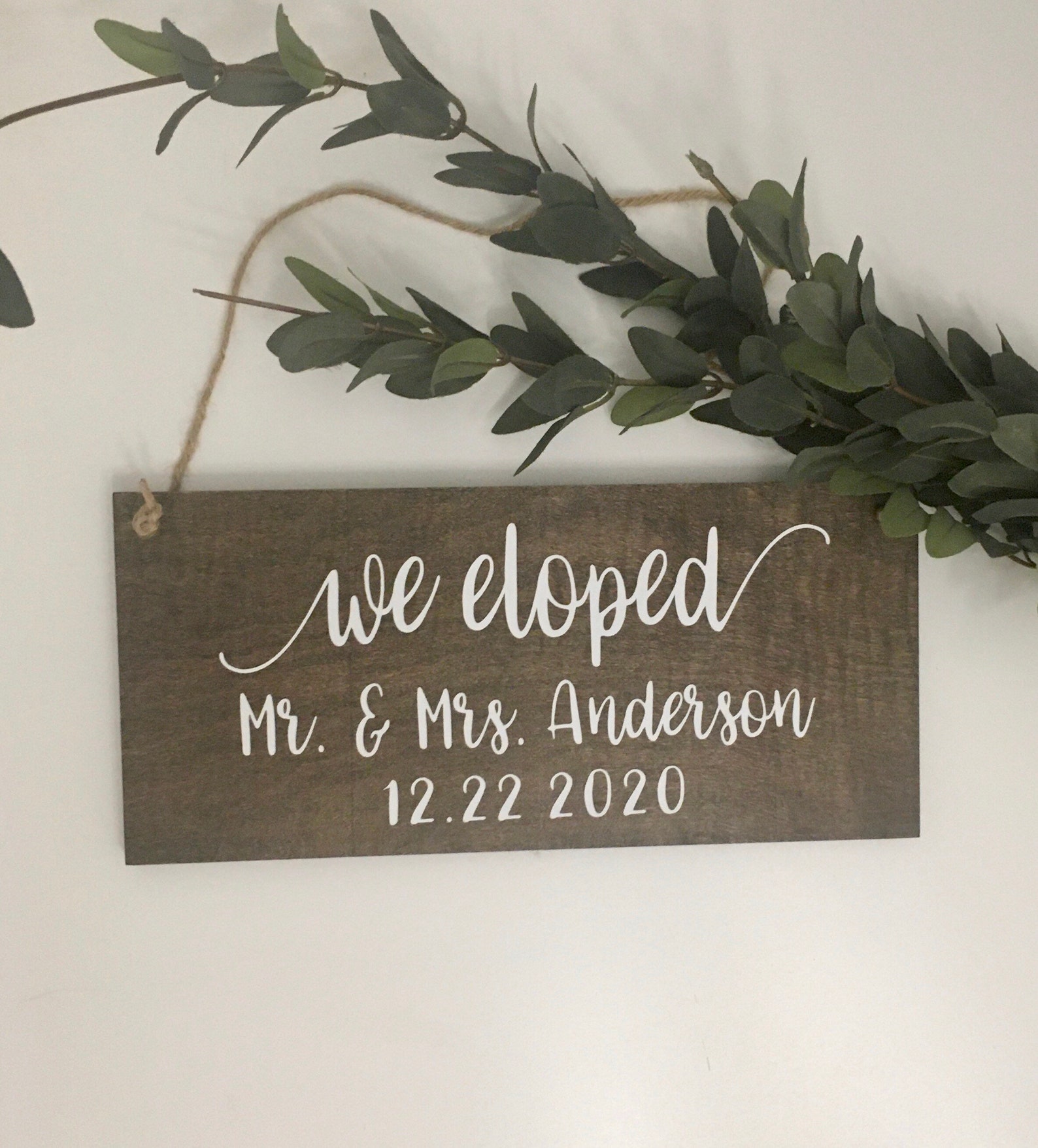 We Eloped Sign Handmade Wood Wedding Sign 5-1/2x12x1/2 | Etsy