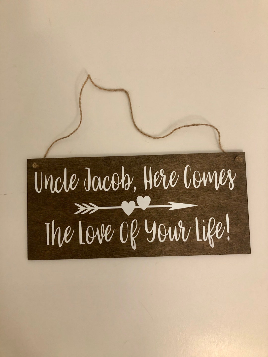 Uncle Wood Wedding Sign - Uncle Here Comes the Love of Your Life ...