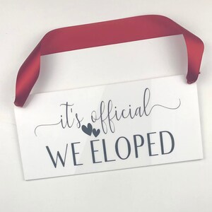Its Official We Eloped Elopement Sign Customization Names and Date ...