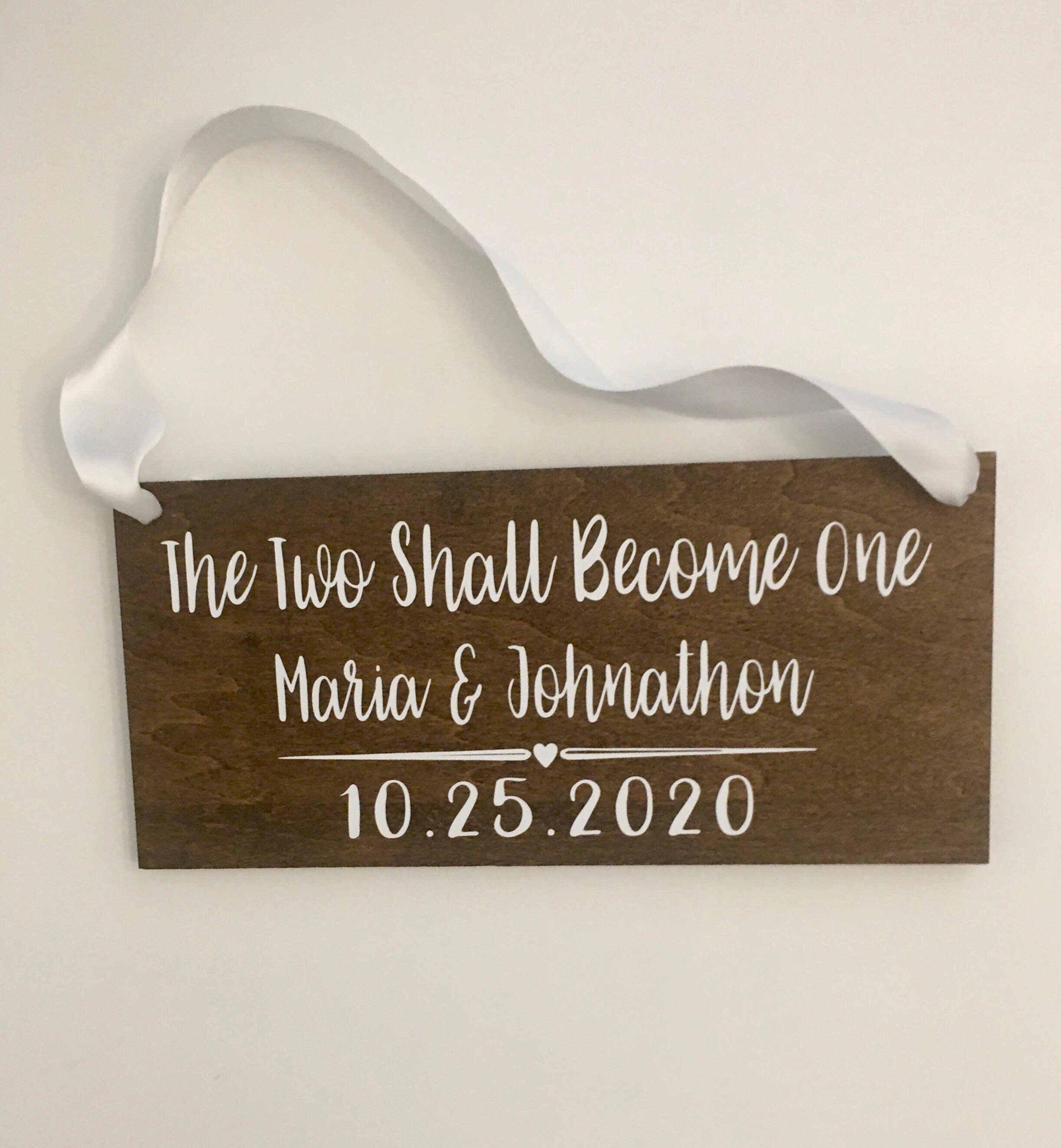 The Two Shall Become One Wedding Sign Handmade Wood Sign - Etsy