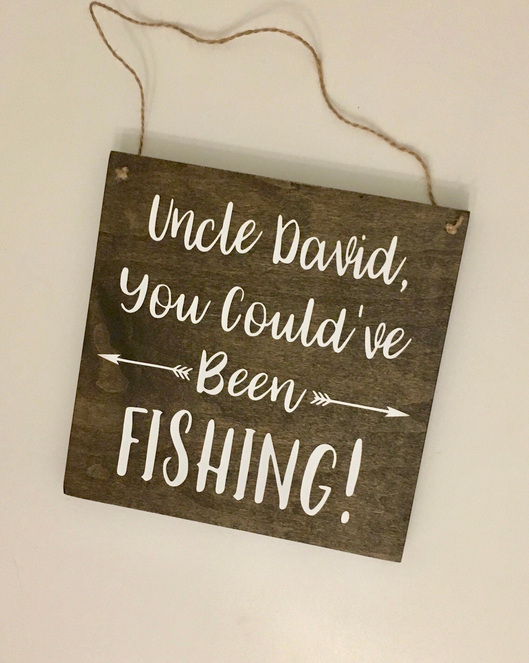 Uncle You Couldve Been Fishing / Hunting Groom Sign Wood | Etsy
