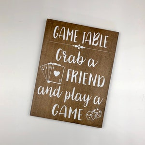 Game Table Grab A Friend and Play A Game - Party Sign - Wedding Games ...