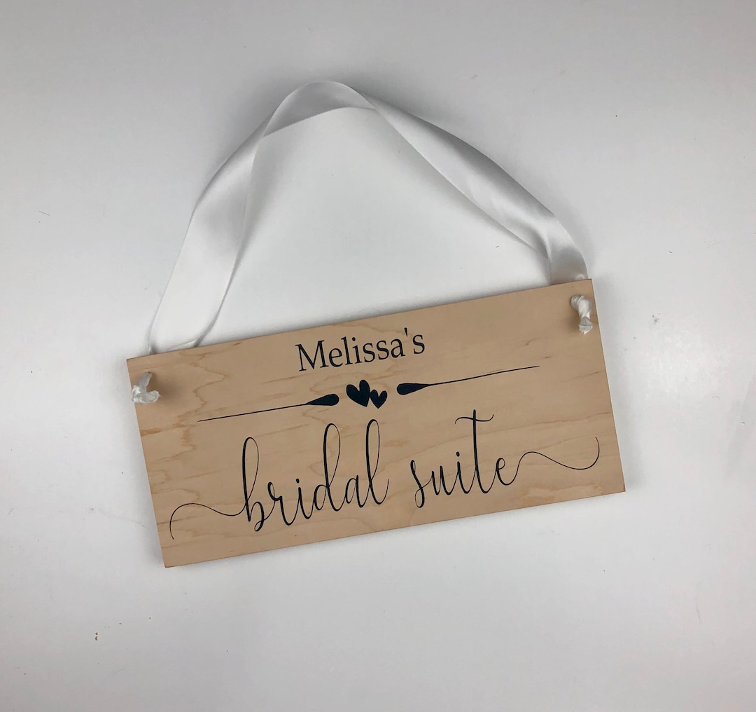 Bridal Suite Sign Personalized Door Sign for Brides Suite Rustic Wood ...