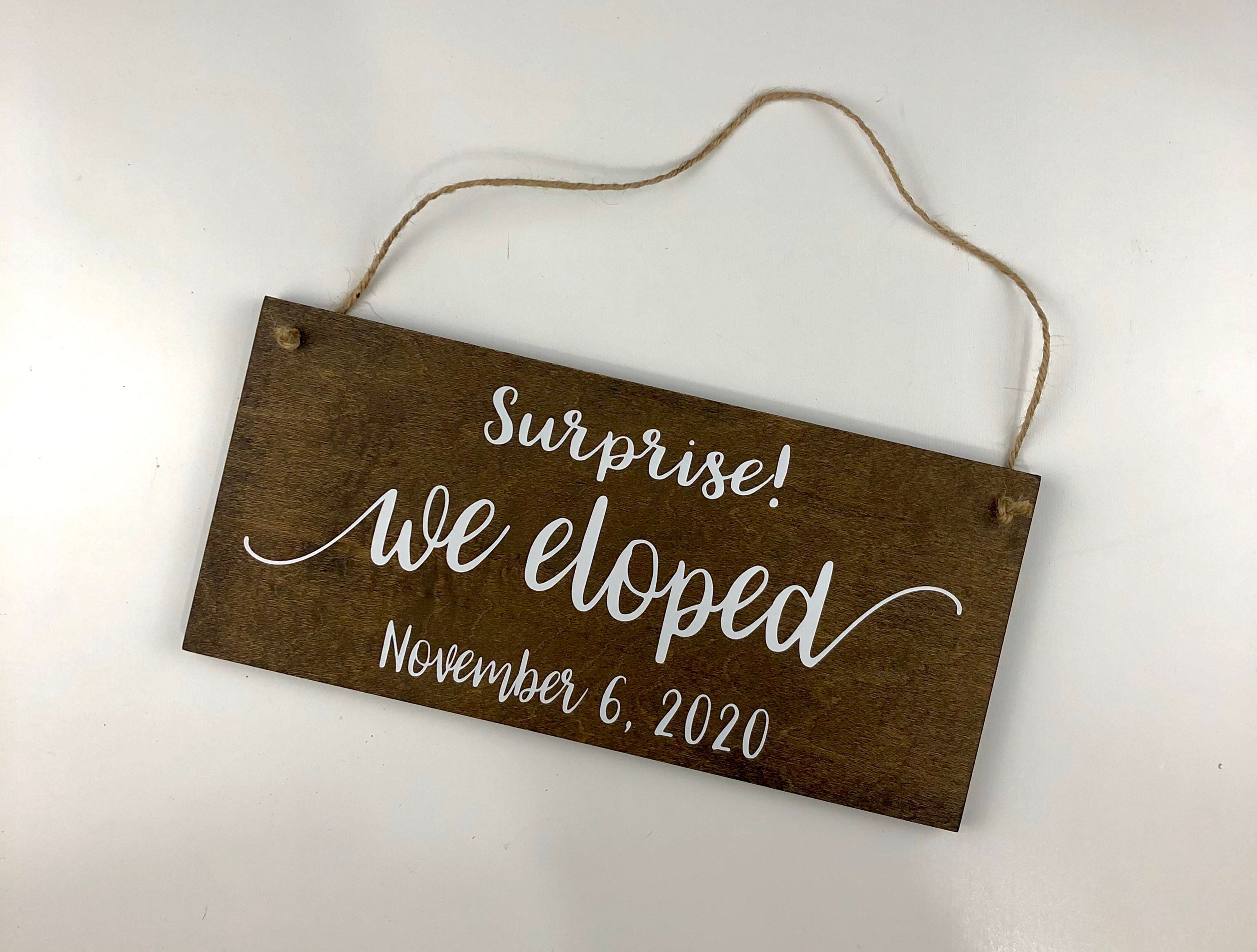 Surprise We Eloped Sign Handmade Wood Wedding Sign | Etsy