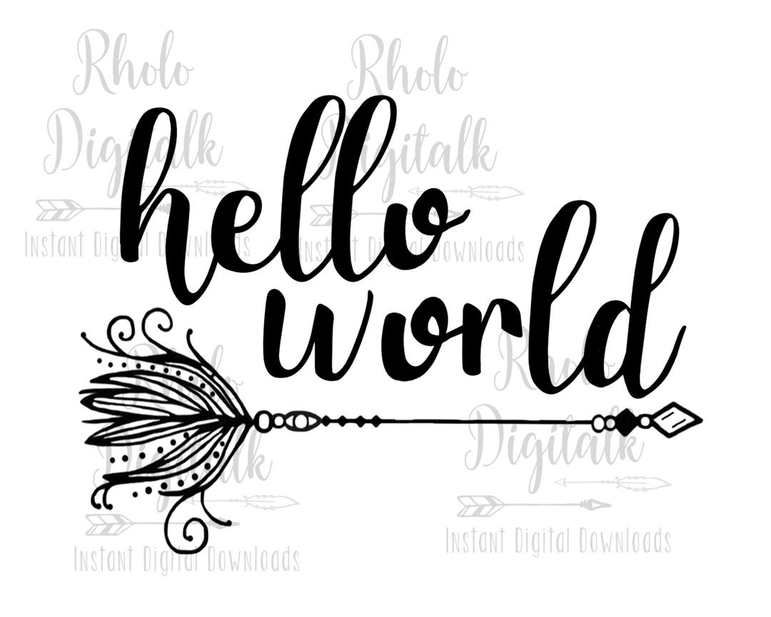 Hello World Svg-instant Digital Download - Etsy