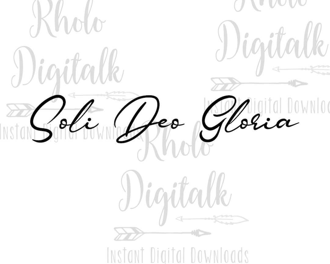 Soli Deo Gloria 2 Svg-instant Digital Download - Etsy