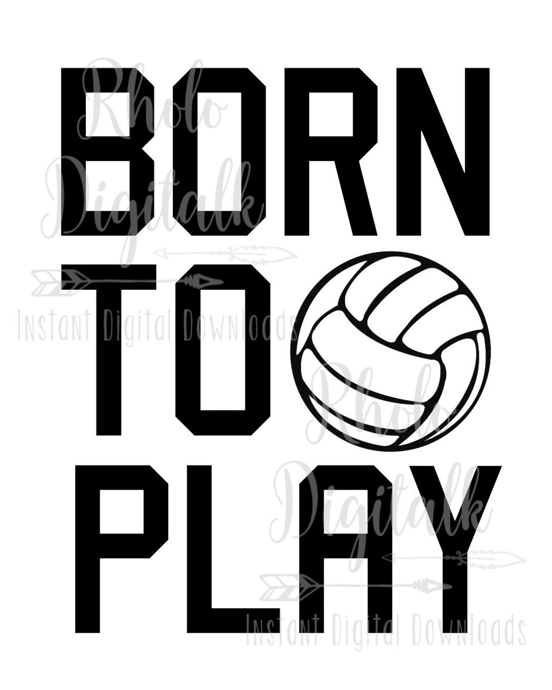 Born to Play Volleyball Svg-instant Digital Download - Etsy