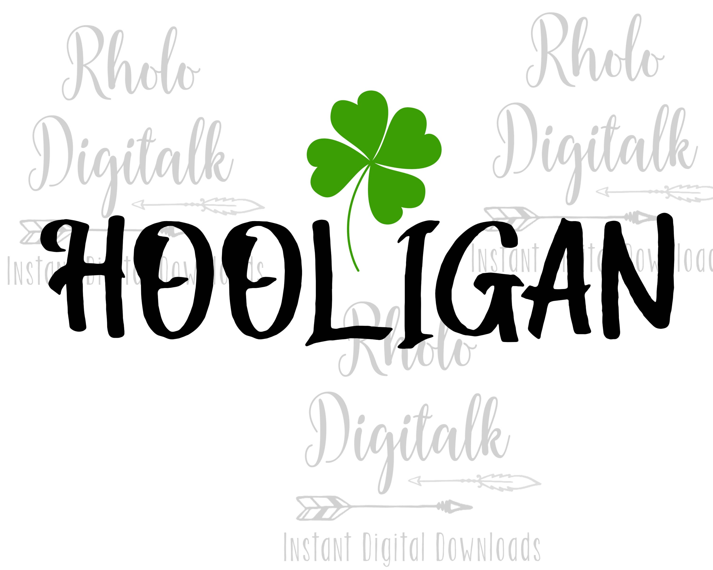 Hooligan Svg St. Patricks Day Svg Instant Digital Download - Etsy