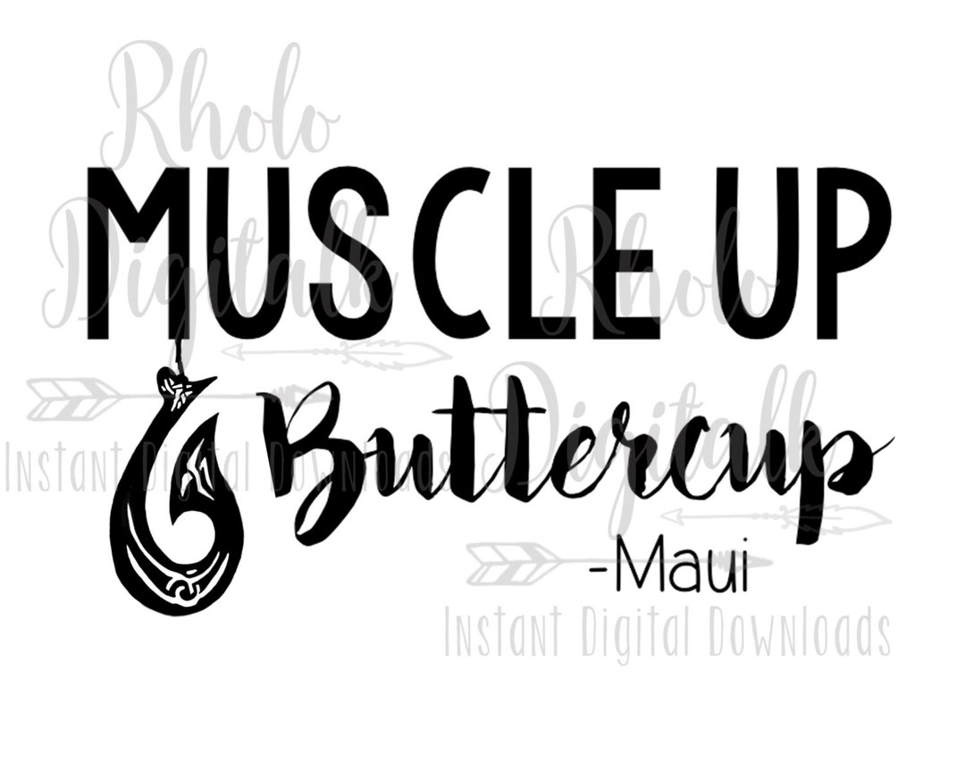 Muscle up Buttercup Svg-instant Digital Download - Etsy