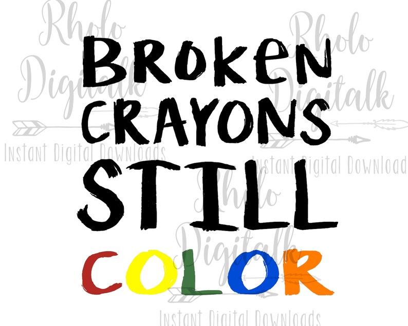 Broken Crayons Still Color Svg-instant Digital Download - Etsy