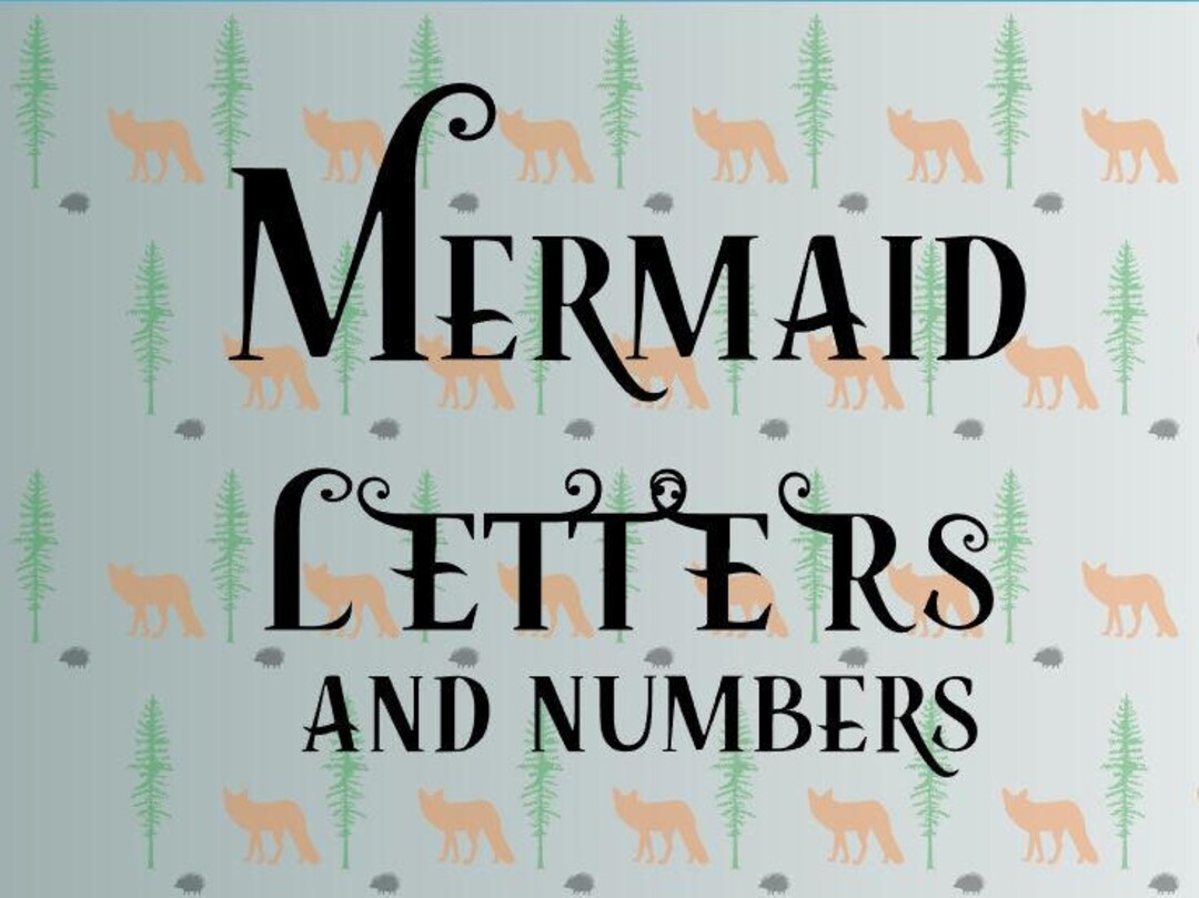 Mermaid Font Svg, Mermaid Letters Svg Files for Cricut, Silhouette ...