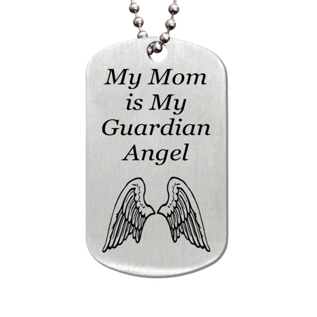 My Mom is My Guardian Angel Stainless Steel Dog Tag Necklace - Etsy