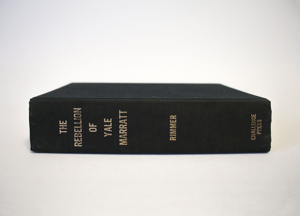 Rebellion of Yale Marratt by Robert H. Rimmer 1964 First Edition ...