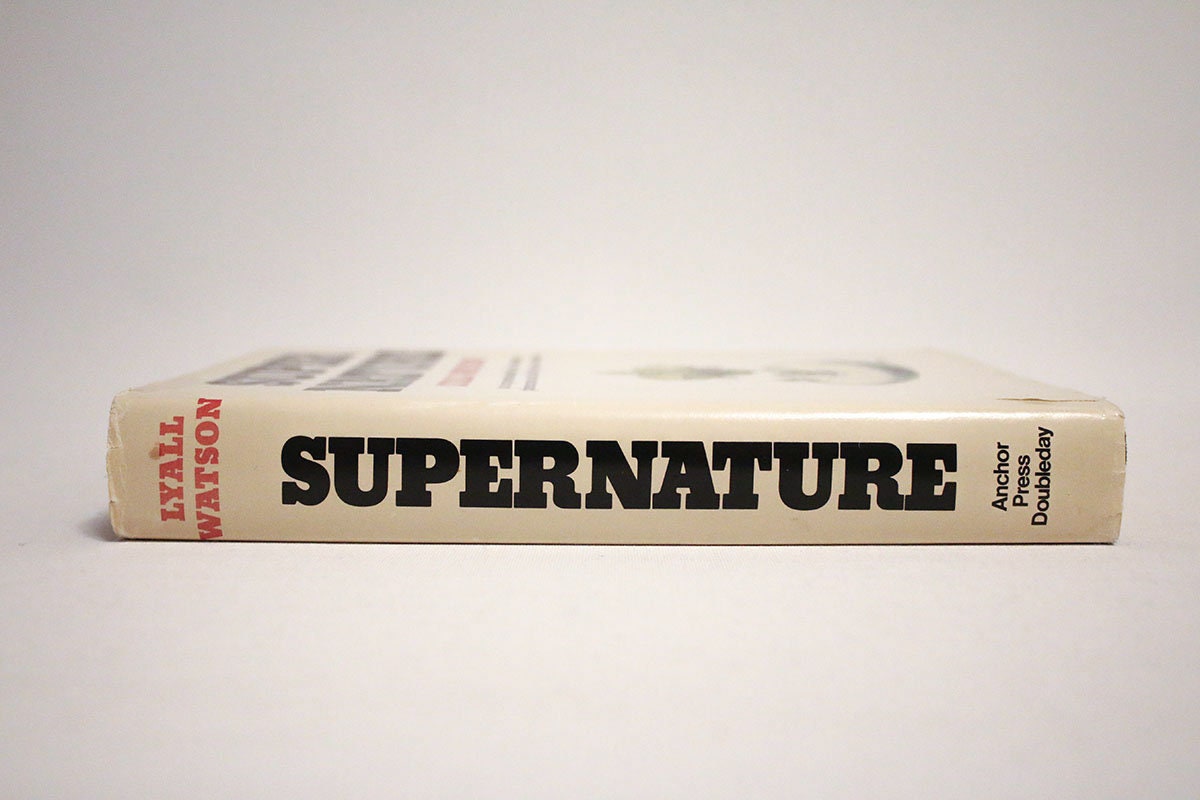 Supernature by Lyall Watson 1973 First Edition Hardcover (anchor Press ...