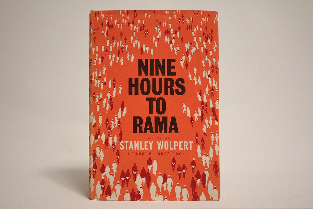 Nine Hours to Rama by Stanley Wolpert 1962 First Edition Hardcover Book ...