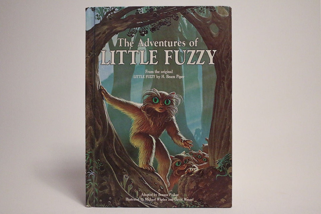 The Adventures of Little Fuzzy: From the Original Little Fuzzy by H ...