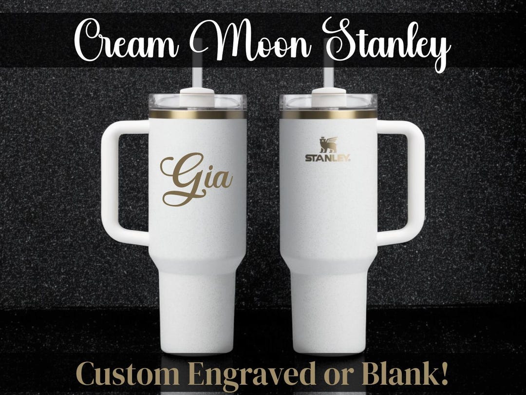 Cream Moon Stanley Quencher | Custom Engraved White and Copper Tumbler ...