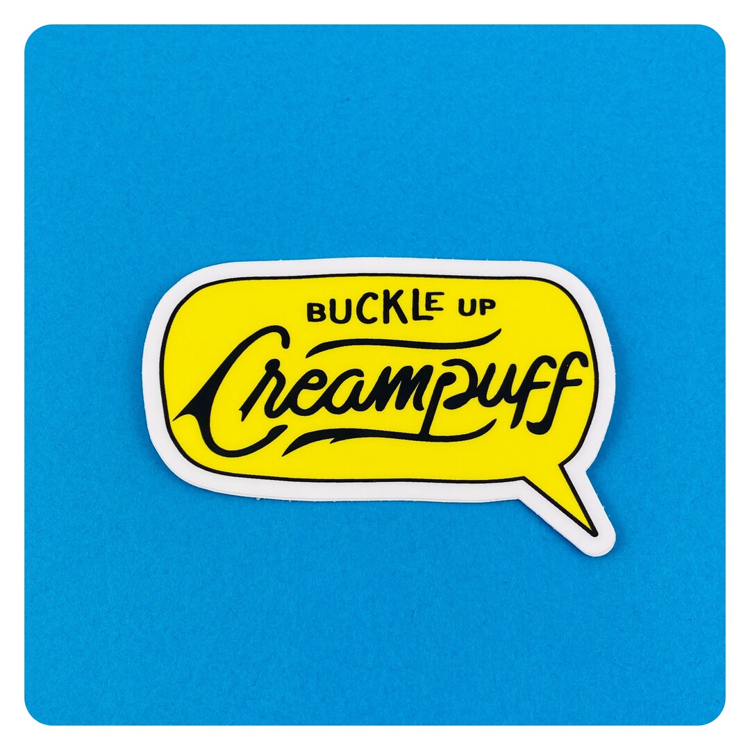 Buckle up Creampuff Color Die Cut Vinyl Sticker - Etsy