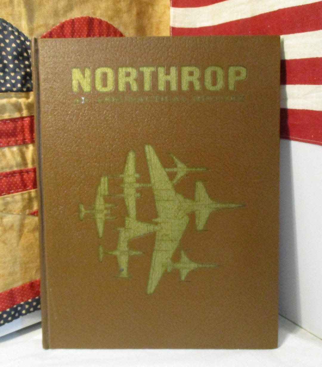 Vintage 1976 Northrop Aeronautical Commemorative History Book Airplane ...