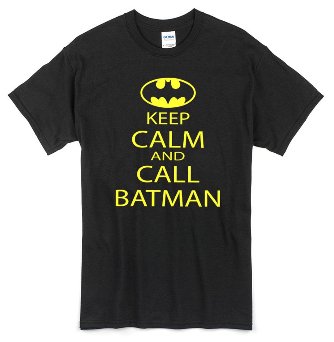 Keep Calm and Call Batman T-shirt Black 100% Cotton - Etsy Australia