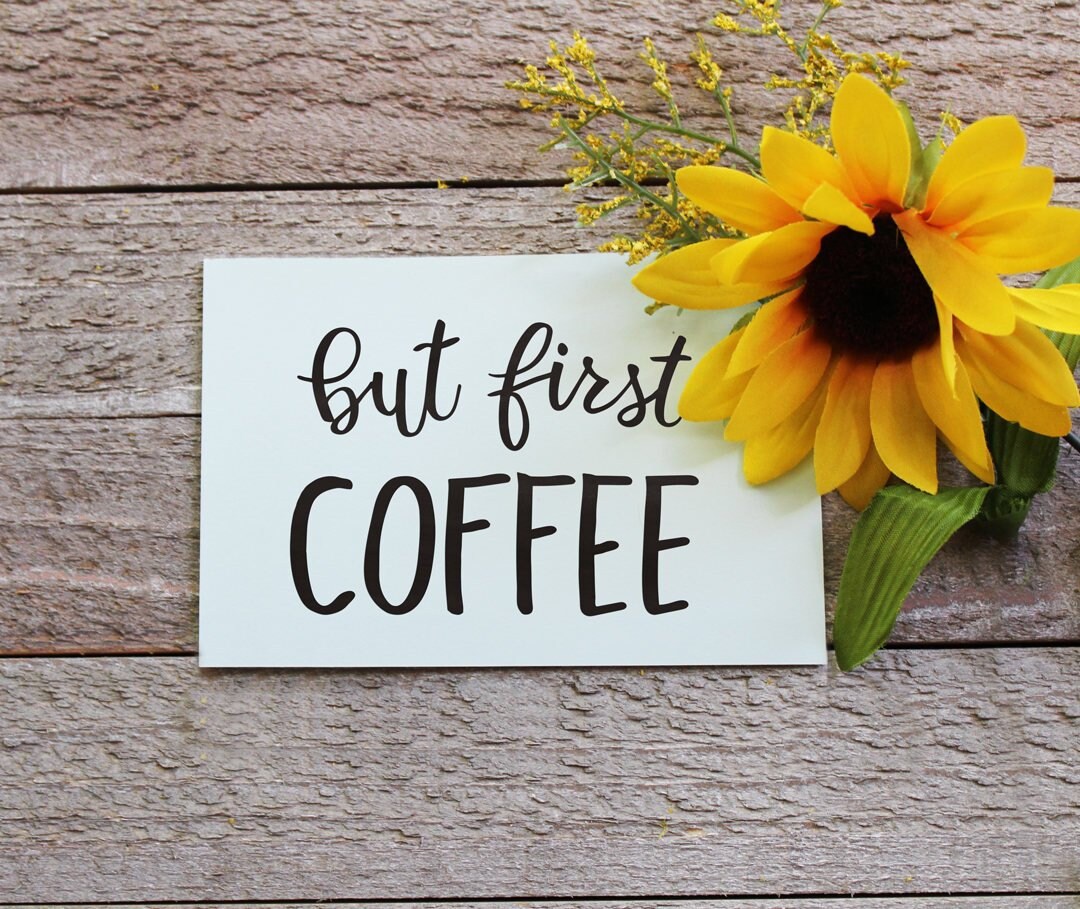 But First Coffee Vinyl Decal | Coffee Decal | Coffee Maker Decal ...