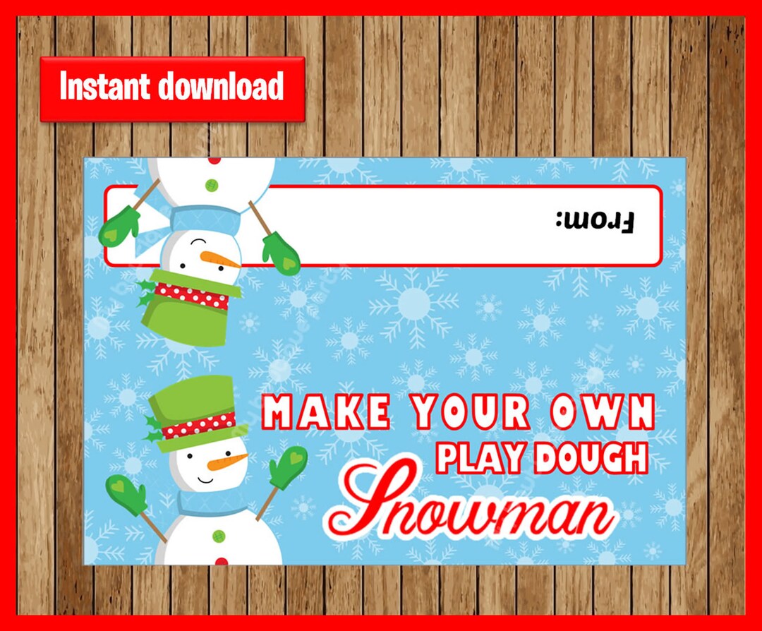 Printable Play Dough Snowman Kit Bag Topper Make Your Own Snowman ...