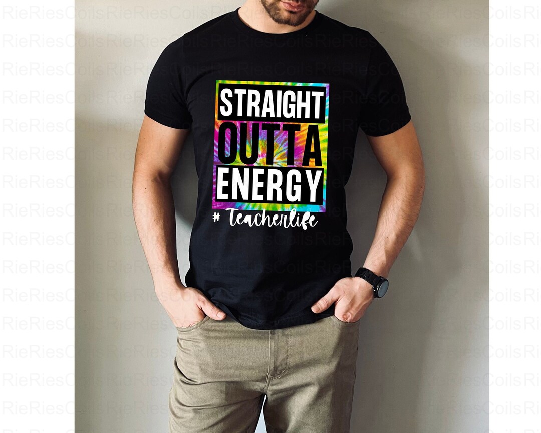 Funny Teachers Straight Out of Energy, Teacher Appreciation Gift ...