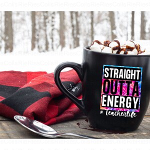 Funny Teachers Straight Out of Energy, Teacher Appreciation Gift ...