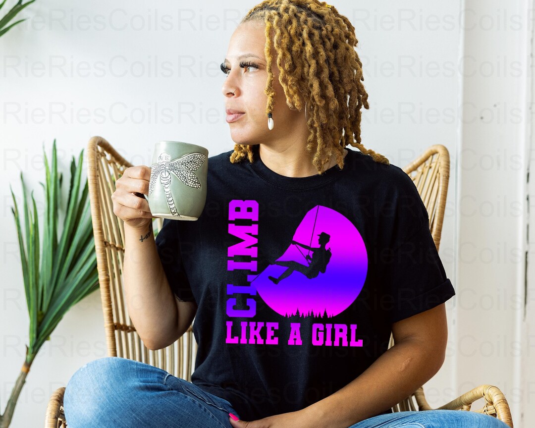 Climb Like a Girl, Rock Climber Climbing Gift Ideas, Hikers Gift Ideas ...