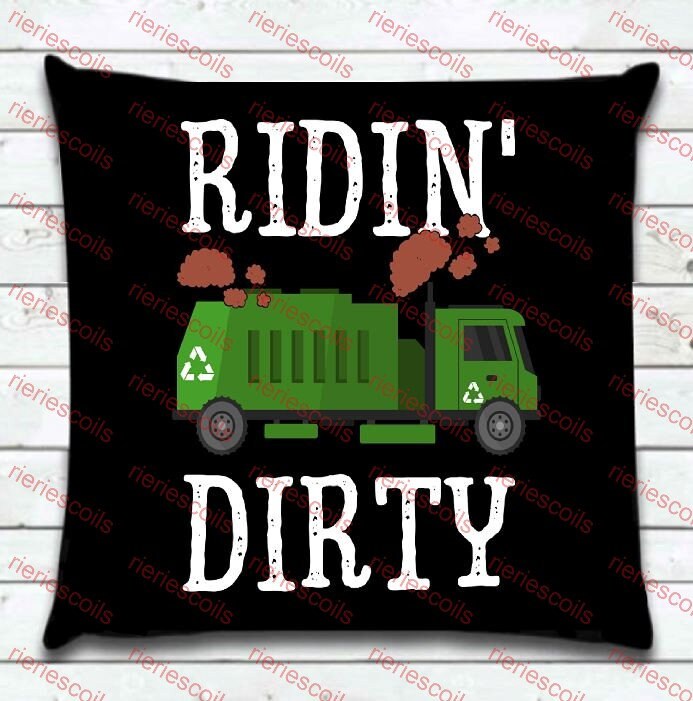 Funny Riding Ridin' Dirty Garbarge Trash Truck Driver Sanitation ...