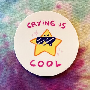 Crying is Cool Vinyl Star Sticker | Water Resistant | Weatherproof - Etsy