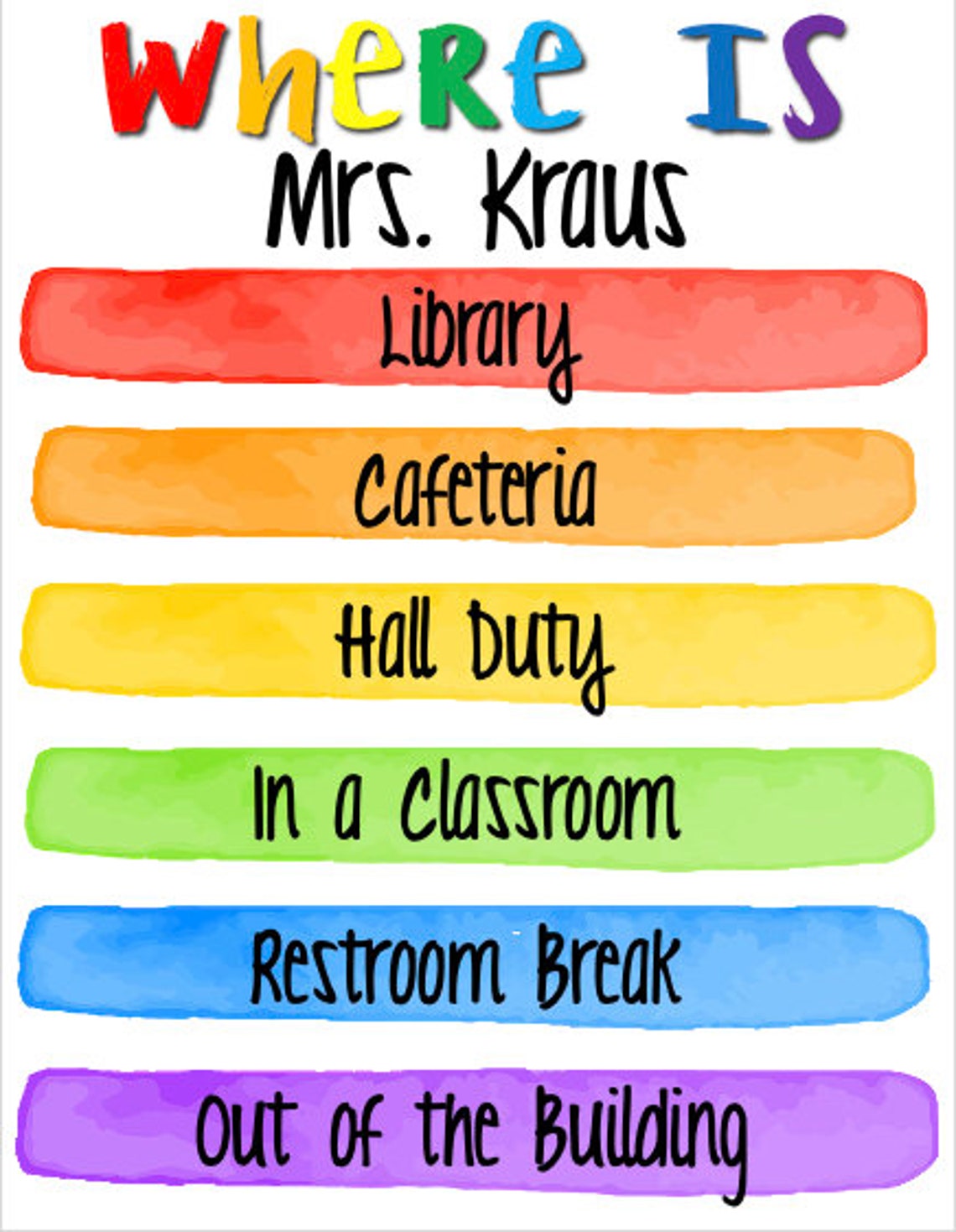 Where is the Teacher? Editable Rainbow Watercolor Sign / Poster for ...