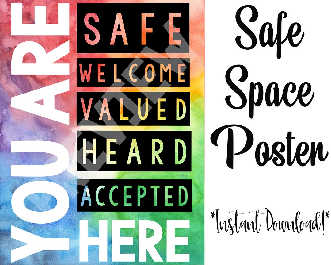Safe Space Poster: You Are Safe, Welcome, Valued, Heard, and Accepted ...