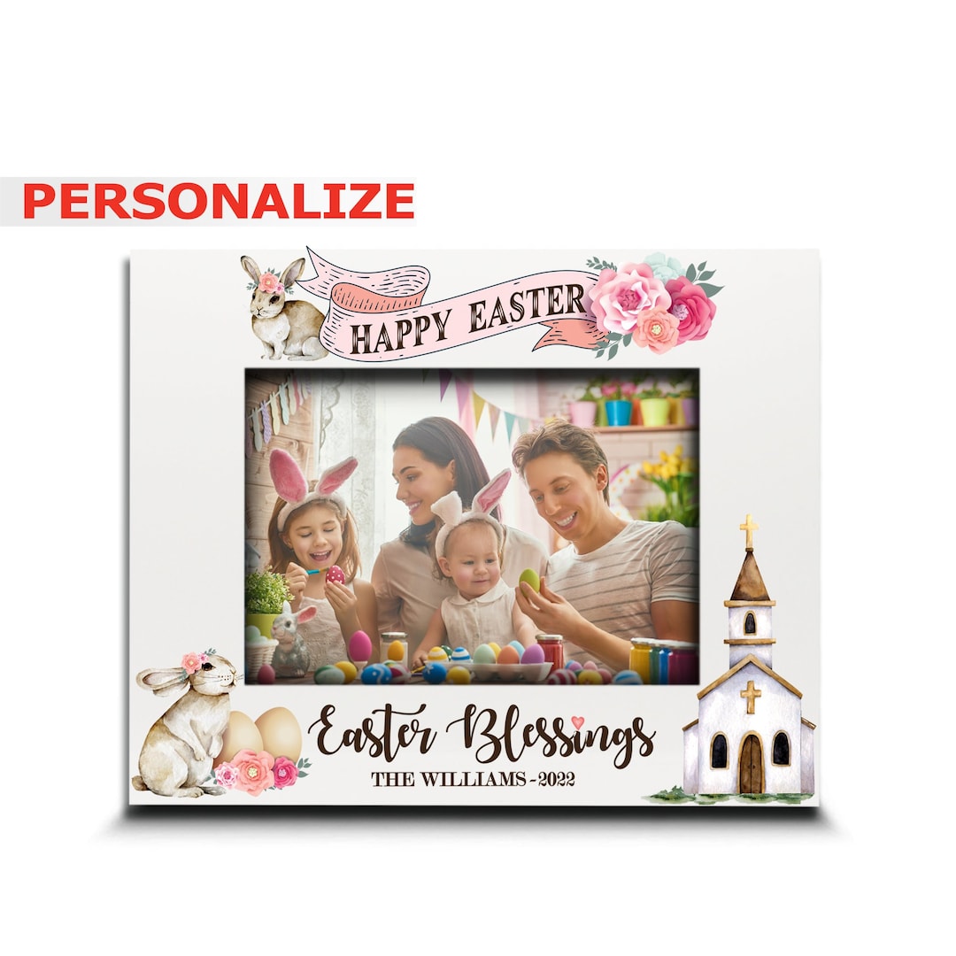 Personalize-happy Easter Picture Frame- Easter Blessing Gift-family ...
