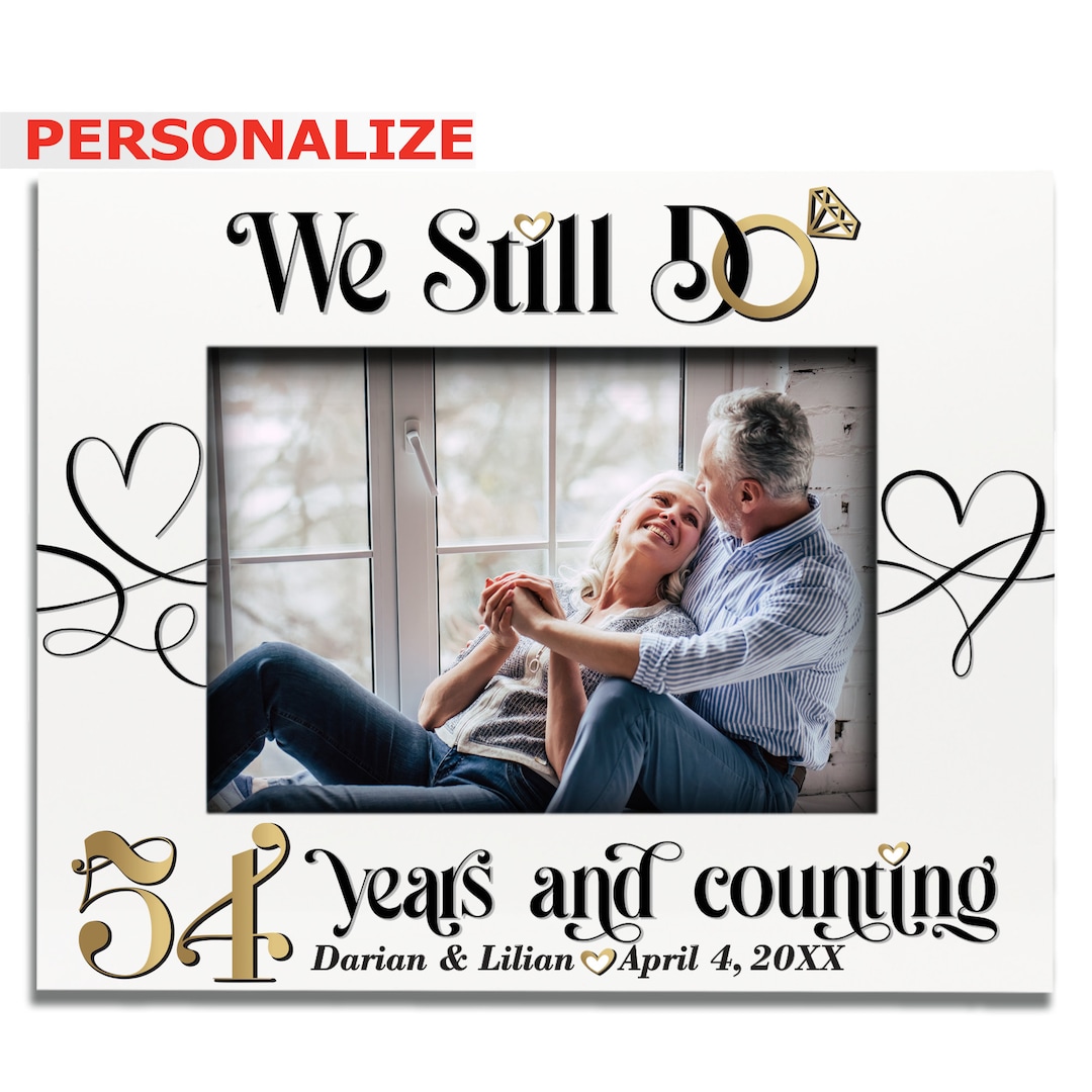 Personalized-we Still Do 54 Years and Counting-54th Wedding Anniversary ...