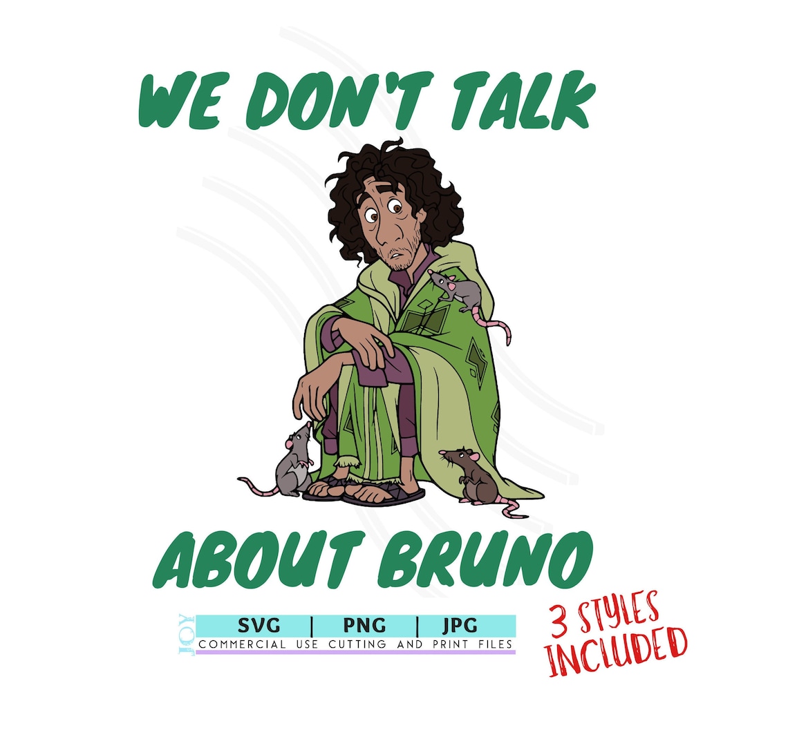 We Don't Talk About Bruno SVG PNG Encanto Bruno SVG | Etsy