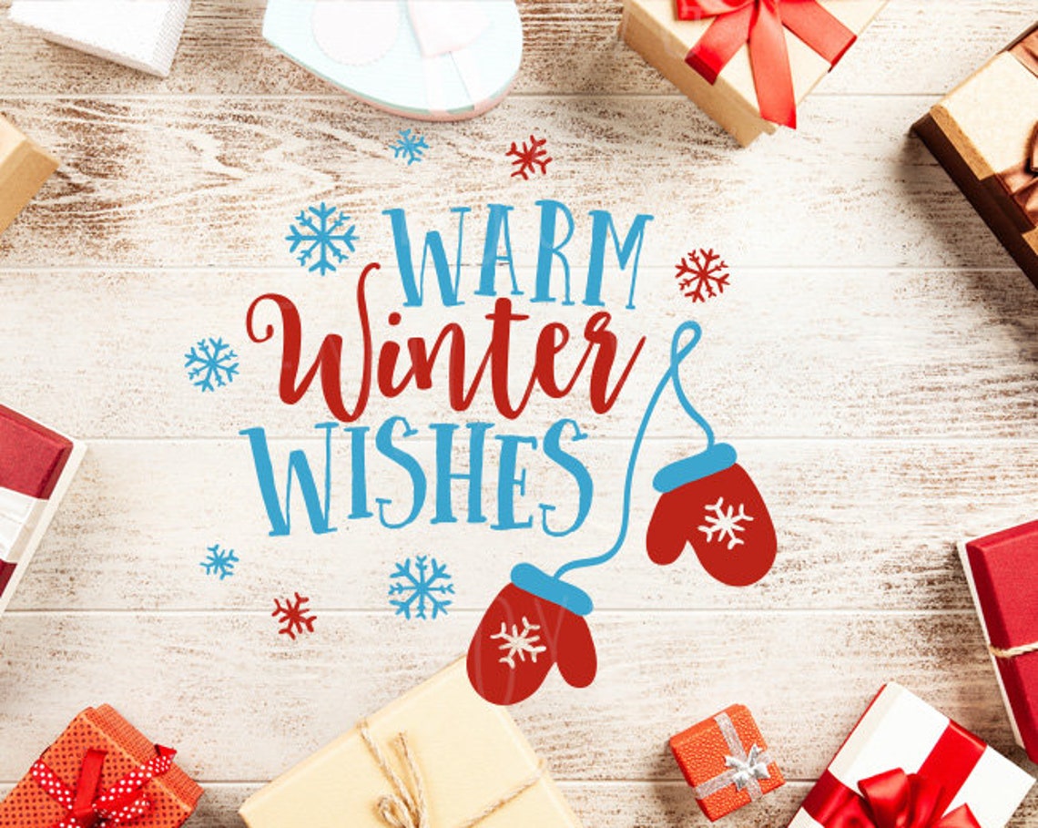 Warm Winter Wishes Svg Warm Wishes Svg Mittens Svg File - Etsy