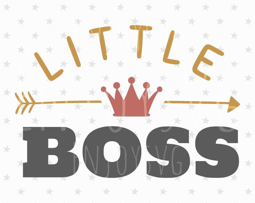 Little BOSS SVG Baby svg cut file Little Boss cut File | Etsy