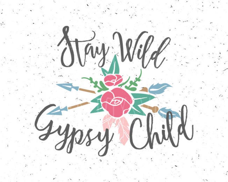 Stay Wild Gypsy Soul Svg Gypsy Svg Stay Wild SVG Gypsy Soul - Etsy Israel