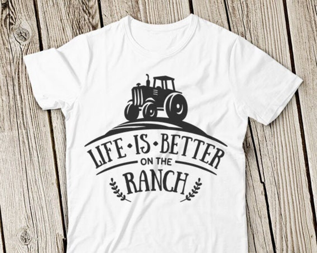 Life is Better on the Ranch SVG Farm Svg Farm Family Svg Ranch Svg ...