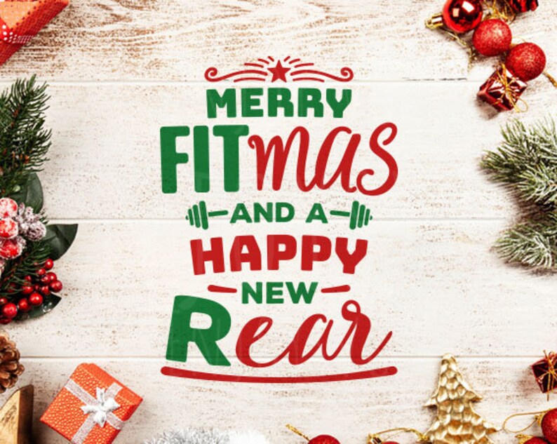 Merry Fitmas and a Happy New Rear Svg Merry Fitmas Svg - Etsy