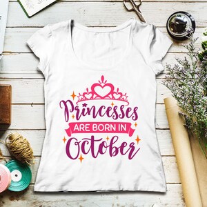 Princesses Are Born in October SVG, October Birthday SVG, Princess ...