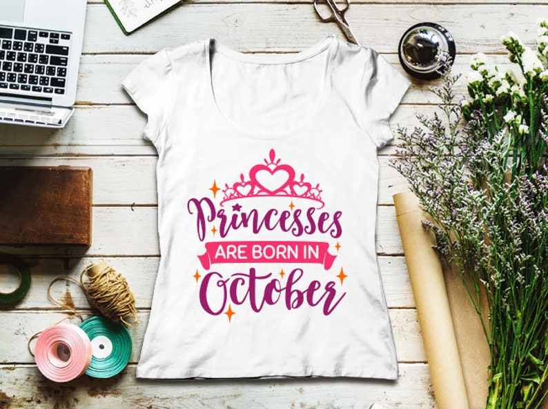Princesses Are Born In October SVG October Birthday SVG | Etsy
