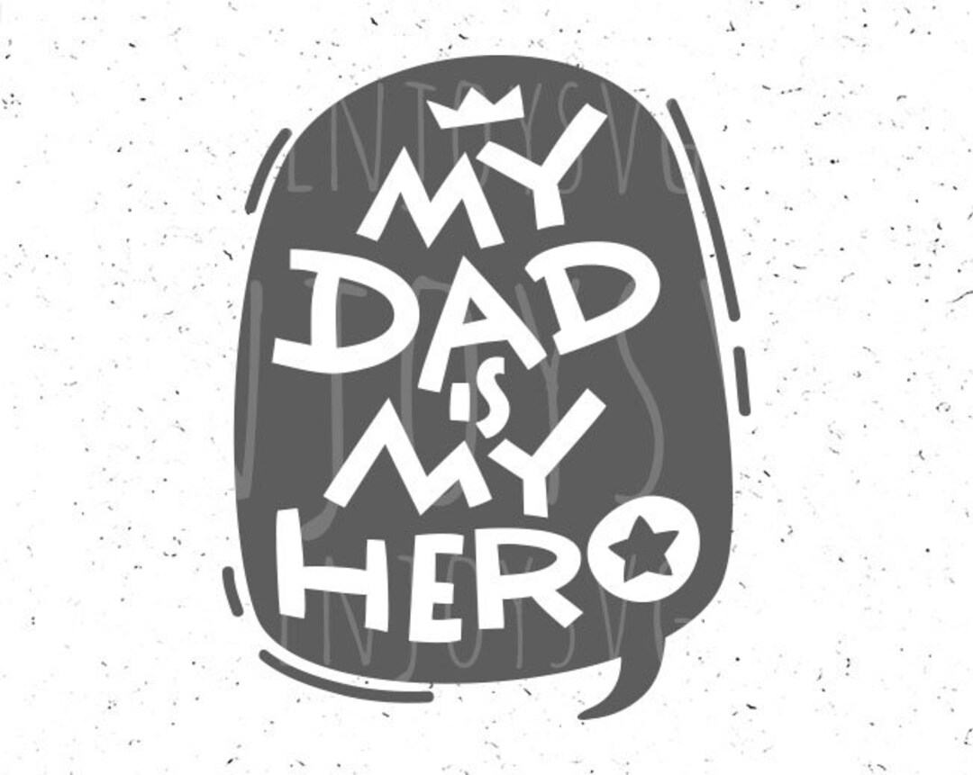 Best Dad Svg DAD Svg Father's Day Svg My Dad is Hero - Etsy